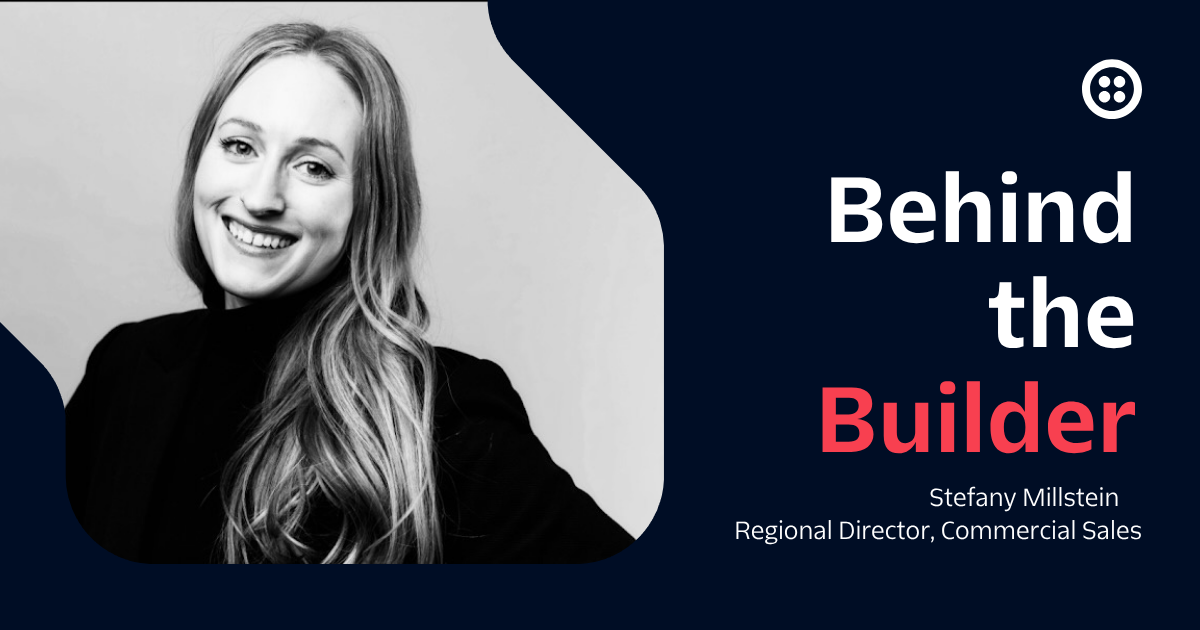 Behind the Builder: Stefany Millstein | Twilio